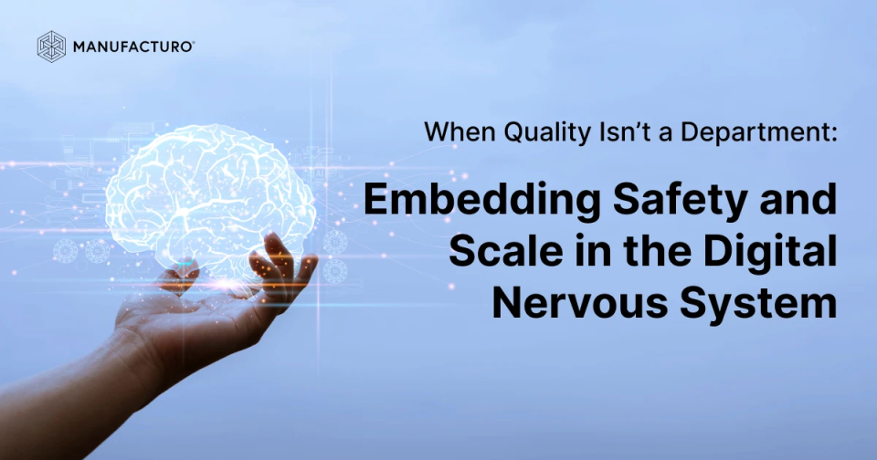 Why Quality Escapes Happen in Complex Manufacturing